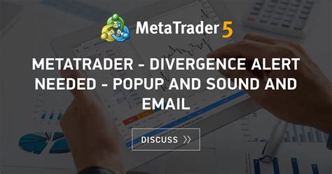 Metatrader Divergence Alert Needed Popup And Sound And Email What