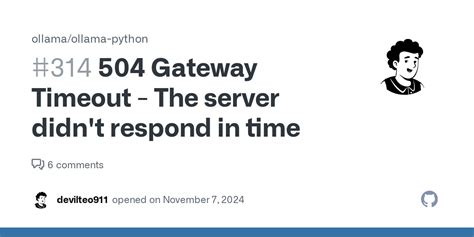 Gateway Timeout The Server Didn T Respond In Time Issue
