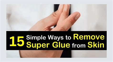 Professional Methods To Effortlessly Remove Super Glue From Your Skin Gluedigi