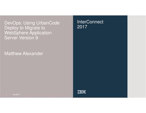 Using Urbancode Deploy To Migrate To Websphere Application Server Version 9 Ppt