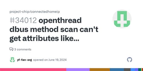 Openthread Dbus Method Scan Can T Get Attributes Like Channel Networkname Etc Issue