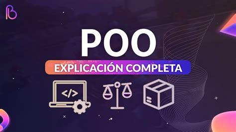 Poo Programación Orientada A Objetos Explicación Definición Uso Práctica Youtube