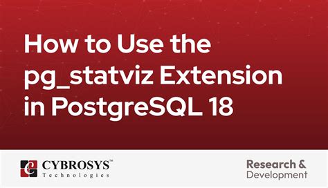 How To Use The Pgstatviz Extension In Postgresql 18