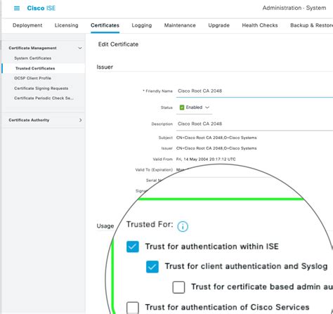 Solved Ise Ca Trusted Certificates And Trusted For Setting Cisco Community