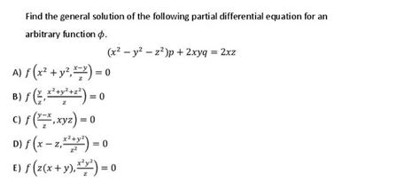 Solved Find The General Solution Of The Following Partial