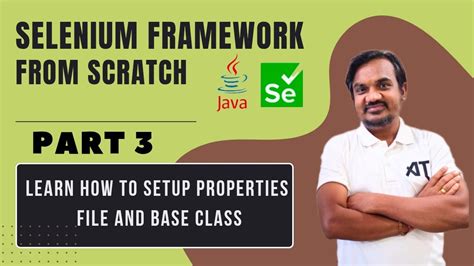 Part 3 Properties File Setup And Baseclass Creation Youtube