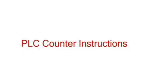 PLC Counter Instructions Wisc Online OER