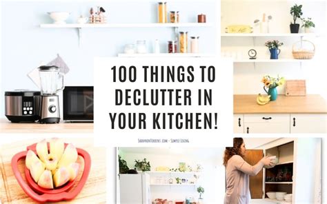100 Things To Declutter In Your Kitchen Shannon Torrens