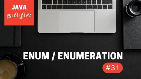Java Programming 31 Enum Or Enumeration Tamil YouTube