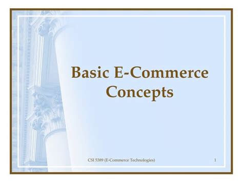 Fundamentals Of Electronic Commerce And Ppt