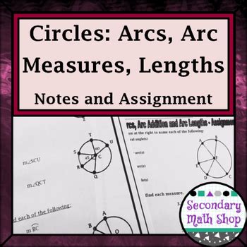 Circles Geometry Circles Arcs Arc Addition Arc Lengths Notes Assignment