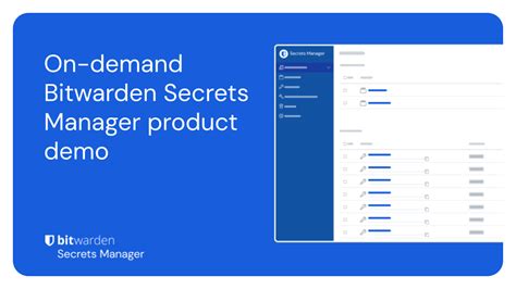 On Demand Bitwarden Secrets Manager Product Demo Bitwarden