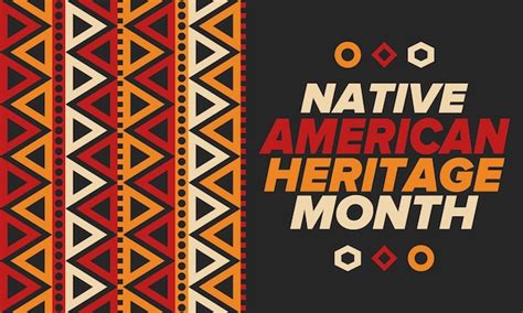 Premium Vector Native American Heritage Month In November American