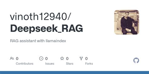 Github Vinoth12940deepseekrag Rag Assistant With Llamaindex