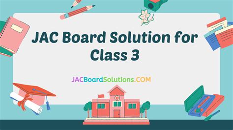 Jac Board Class 3 Books And Solutions Pdf Download