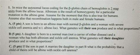 Solved In Mice The Autosomal Locus Coding For The