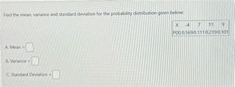 Solved Find The Mean Variance And Standard Deviation For Chegg