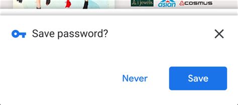 How To Turn Off Annoying “save Password” Pop Ups In Chrome