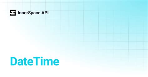 Datetime Innerspace Api