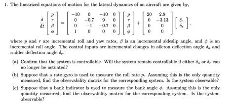 [solved] 1 The Linearized Equations Of Motion For The Lateral Dynamics Of Solutioninn