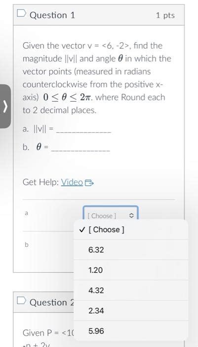 solved given the vector v 6 −2 find the magnitude ∥v∥ and
