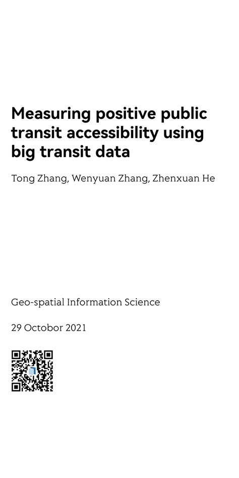 Hot Paper Measuring Positive Public Transit Accessibility Using Big