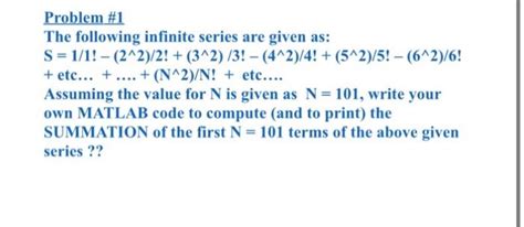 Solved Problem The Following Infinite Series Are Given Chegg
