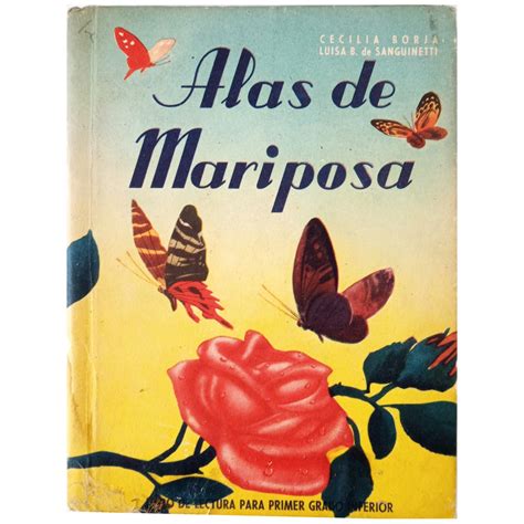 Alas De Mariposa Libro De Lectura Para Primer Grado By Borja Cecilia