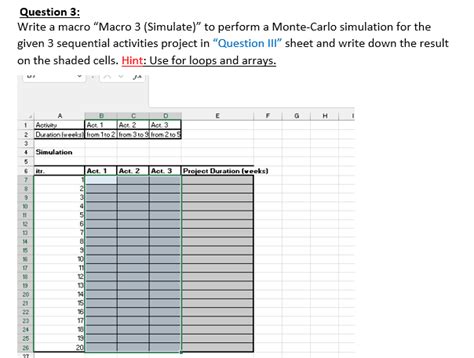 Solved Question 3 Write A Macro Macro 3 Simulate To Chegg
