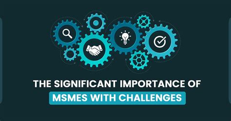 Understanding The Critical Role Of Msmes In Indias Economy