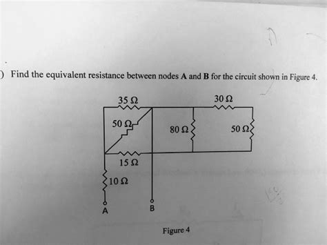 SOLVED Find The Equivalent Resistance Between Nodes A And B For The Circuit Shown In Figure