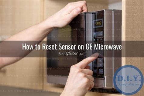 How To Reset GE Microwave Ready To DIY