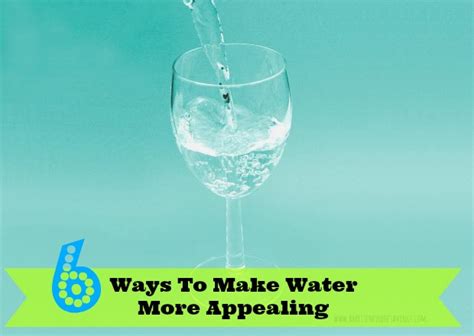 6 Ways To Make Water More Appealing This Worthey Life Food
