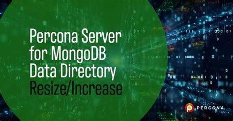 Percona Server For Mongodb Data Directory Resizeincrease