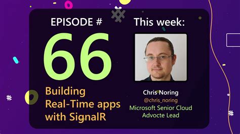 azurefunbytes episode 66 building real time apps with azure signalr with chris noring