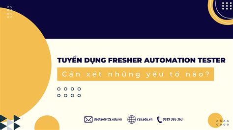 Tuyển Dụng Fresher Automation Tester 2023 R2s Academy