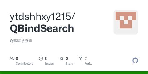 Github Ytdshhxy1215qbindsearch Q绑信息查询