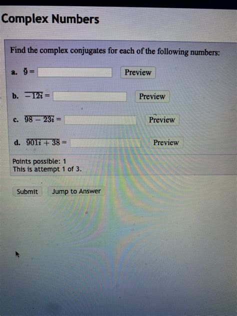 Solved Complex Numbers Find The Complex Conjugates For Each Chegg Com