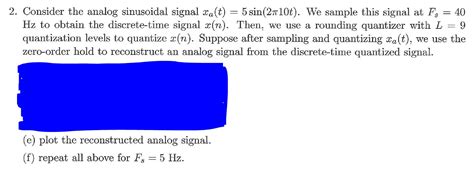 Solved 2 Consider The Analog Sinusoidal Signal Xat 5