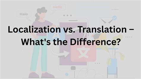 Localization Vs Translation Whats The Difference Verbolabs
