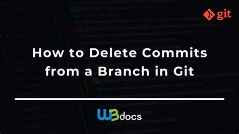 How To Delete Commits From A Branch In Git