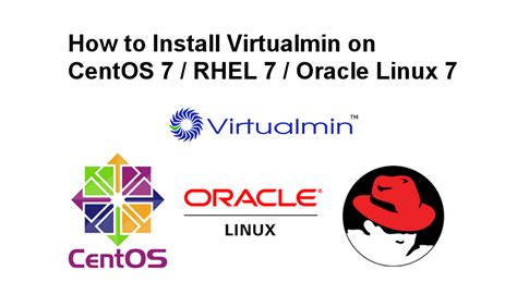 How To Install Virtualmin On CentOS 7 RHEL 7 Oracle Linux 7 Linux