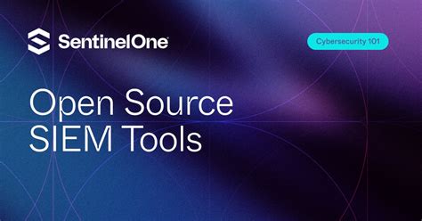 Top 9 Open Source Siem Tools For 2025
