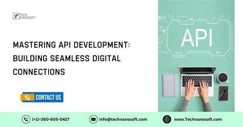Mastering API Development Building Seamless Digital Connections