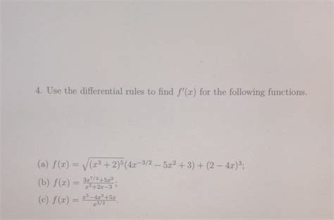 Solved Use The Differential Rules To Find F X For The Chegg Com