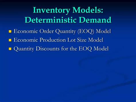 Ppt Inventory Models Deterministic Demand Powerpoint Presentation Free Download Id 5873304