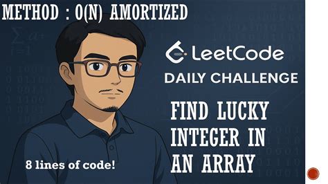 1394 Find Lucky Integer In An Array Leetcode Daily Challenge Potd