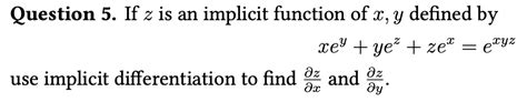 Solved Question 5 If Z Is An Implicit Function Of Xy