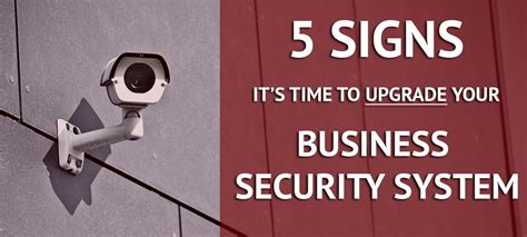 When To Upgrade Your Business Security System Hoosier Security