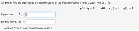 Solved 20 Points Find The Eigenvalues And Eigenfunctions